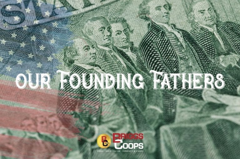 Our Founding Fathers - Briggs and Coops | Coins, Bullion & Currency ...